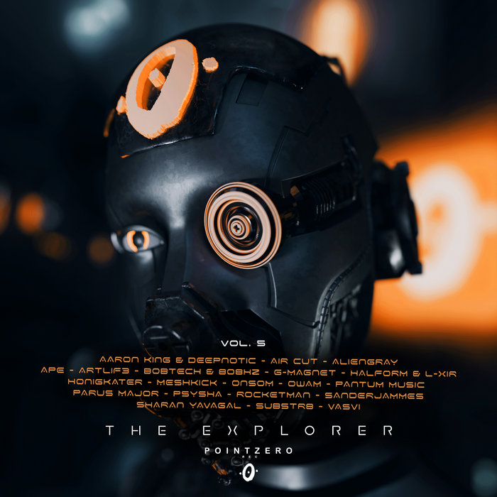 The Explorer Vol.5 - Various Artists | POINTZERO Rec