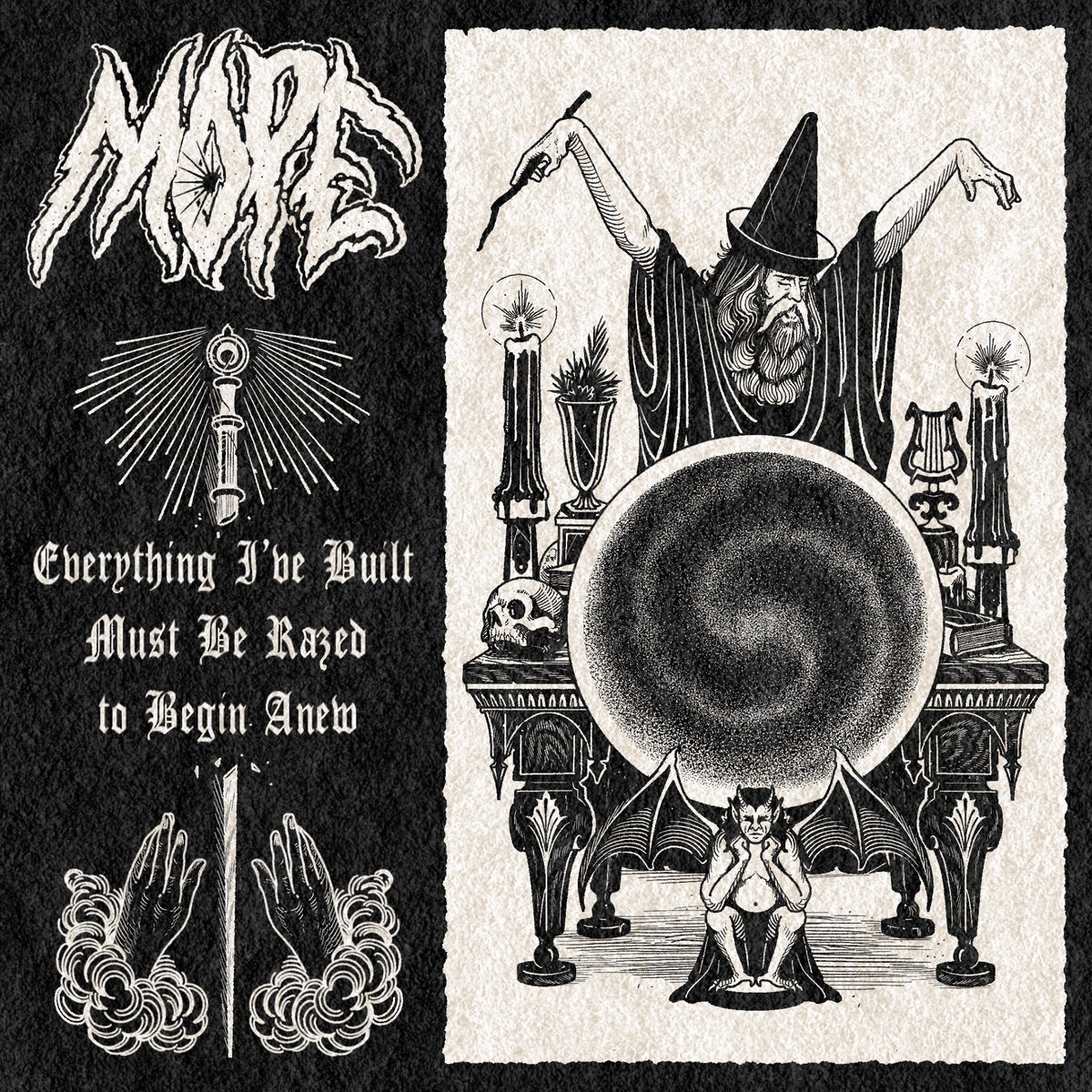 Everything I’ve Built Must Be Razed to Begin Anew | MOPE
