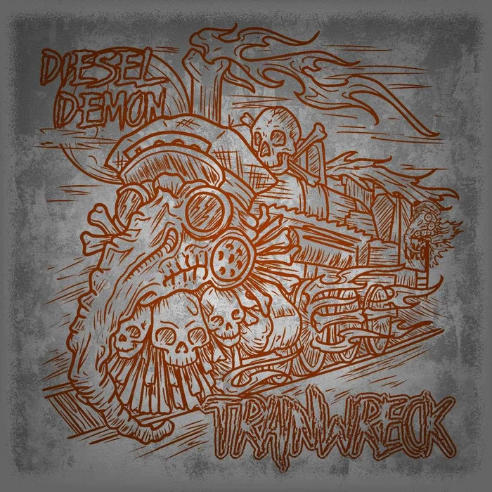 Diesel Demon | Trainwreck