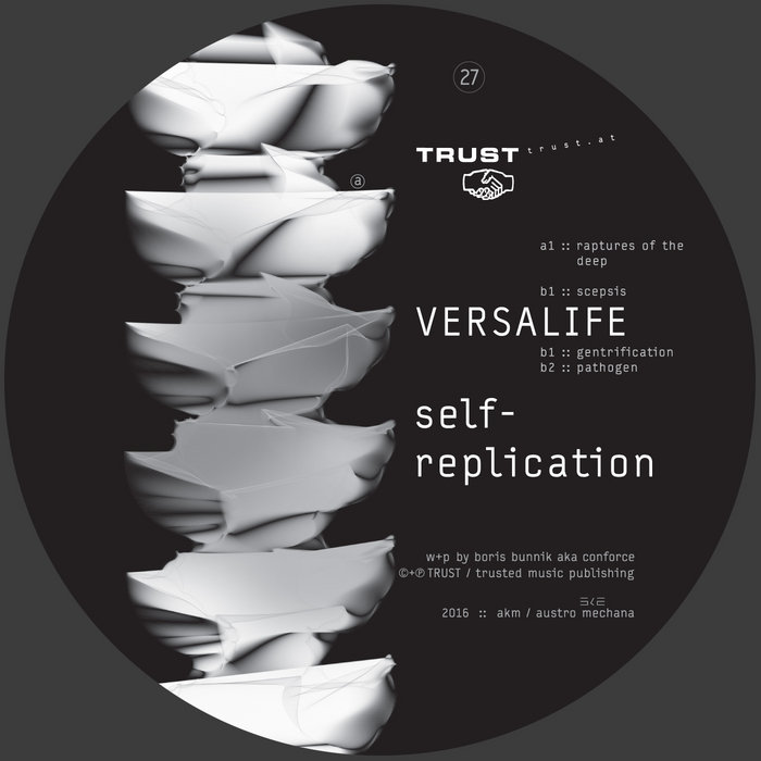 Self-Replication | Versalife | TRUST