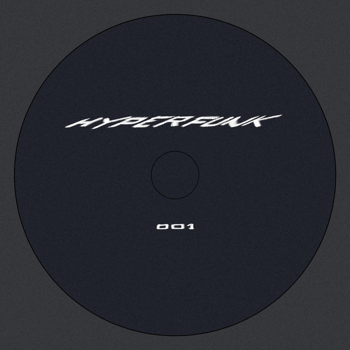HYPERFUNK 001 | HYPERFUNK | Hyperfunk
