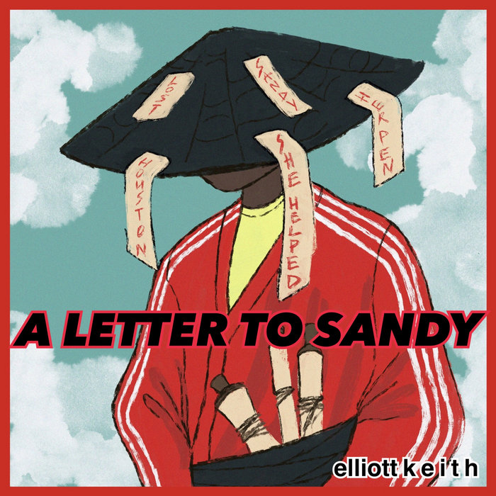 A Letter to Sandy | elliott keith | elliott keith music