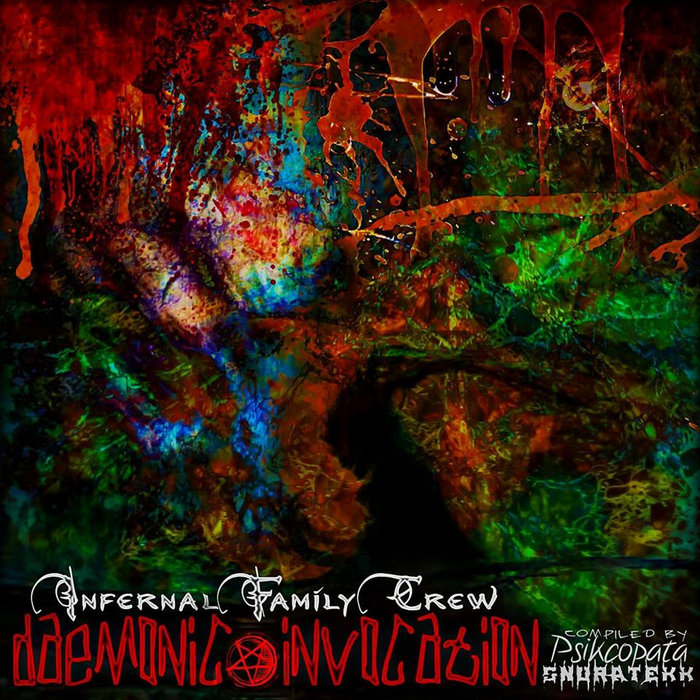 Daemonic Invocation | Infernal Family Crew