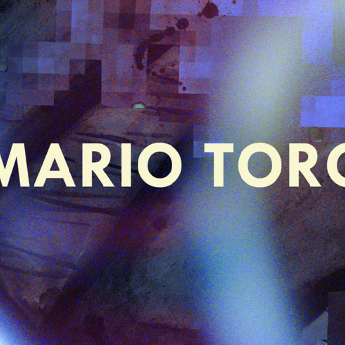 Mario Toro EP | Mario Toro