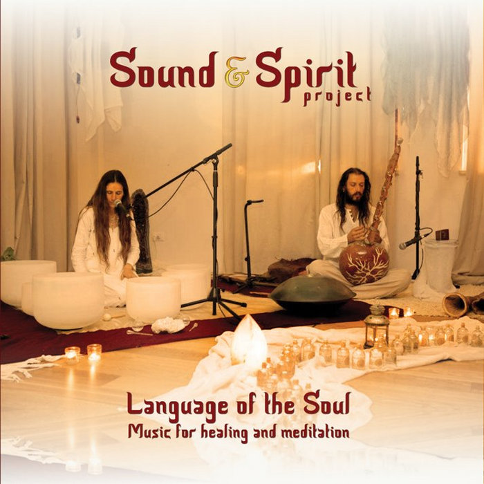 Language of the Soul | White & Ori - Hebrew Mantras and Sound Healing