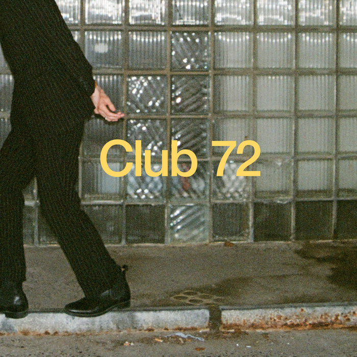 Club 72 | Herr D.K.