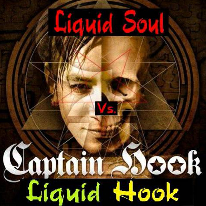 Liquid Hook | Liquid Soul & Captain Hook | Liquid Soul
