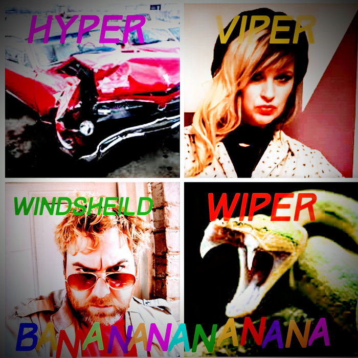 Hyper Viper Windshield Wiper | BANANANANANANA