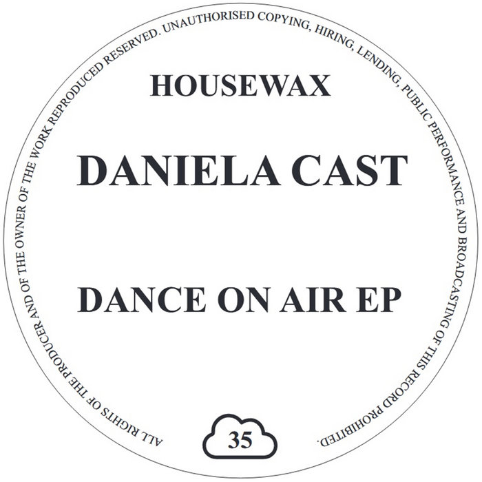 HOUSEWAX035 | Daniela Cast | dbh-music