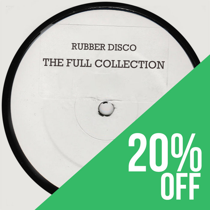 Rubber Disco - The Full Collection | Rubber Disco