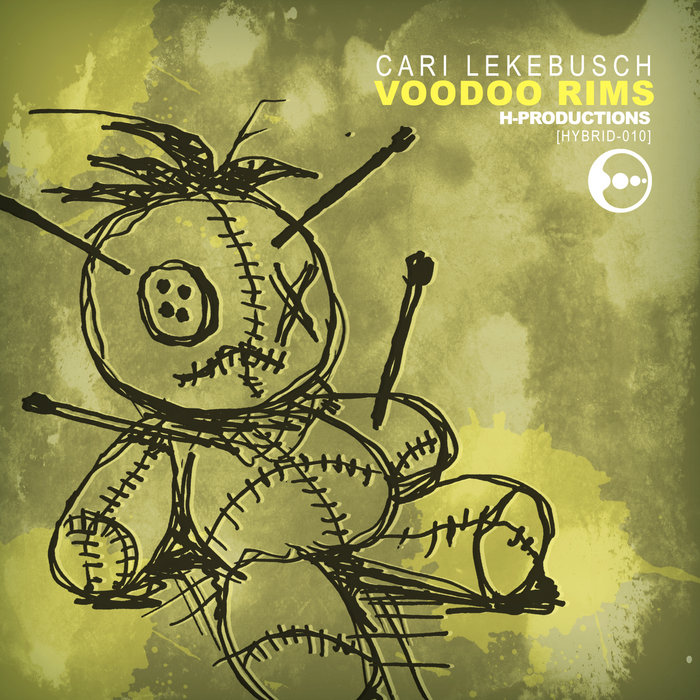 Voodoo Rims [HYBRID-010] | Cari Lekebusch | H-Productions