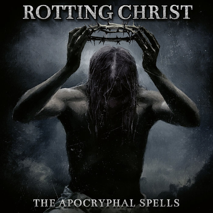 The Apocryphal Spells | Rotting Christ