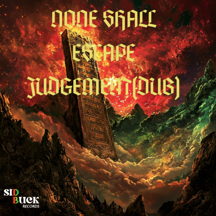None Shall Escape Judgement (Dub) | Sid Bucknor