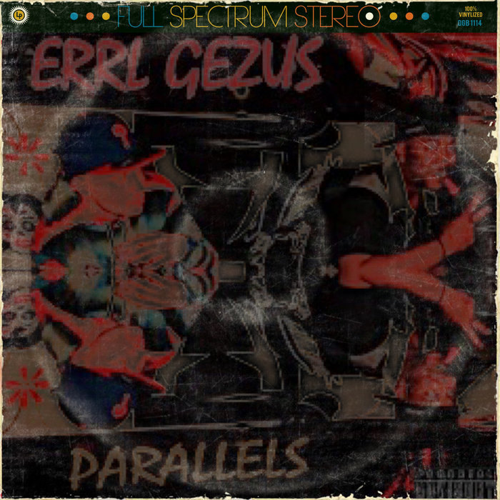 Errl Gezus - Parallels (Da Lost Album) | Skiptionary, Sime Gezus ...