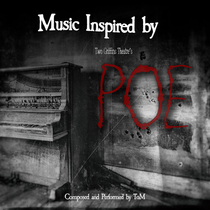 Music Inspired By POE (Original Theatrical Soundtrack) | Tom