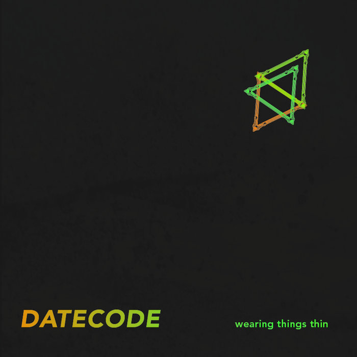Wearing Things Thin | Datecode | Tocopa