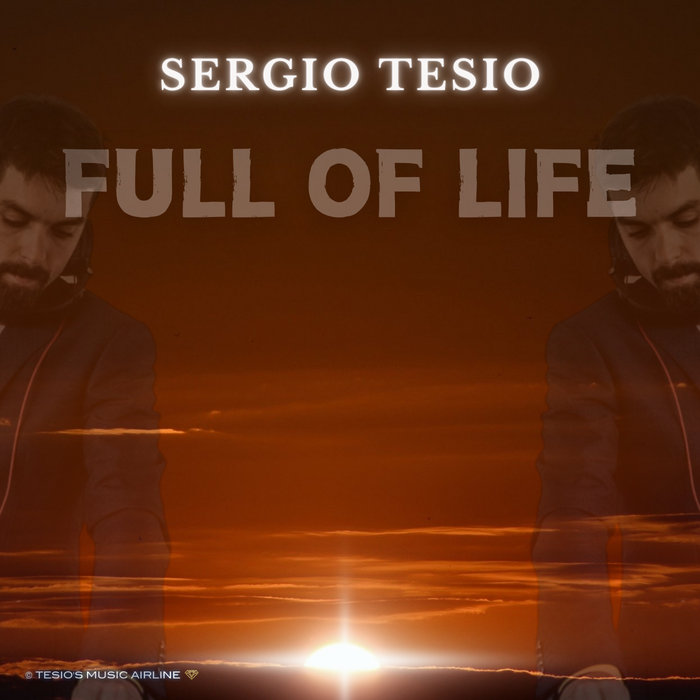 Full Of Life | Sergio Tesio