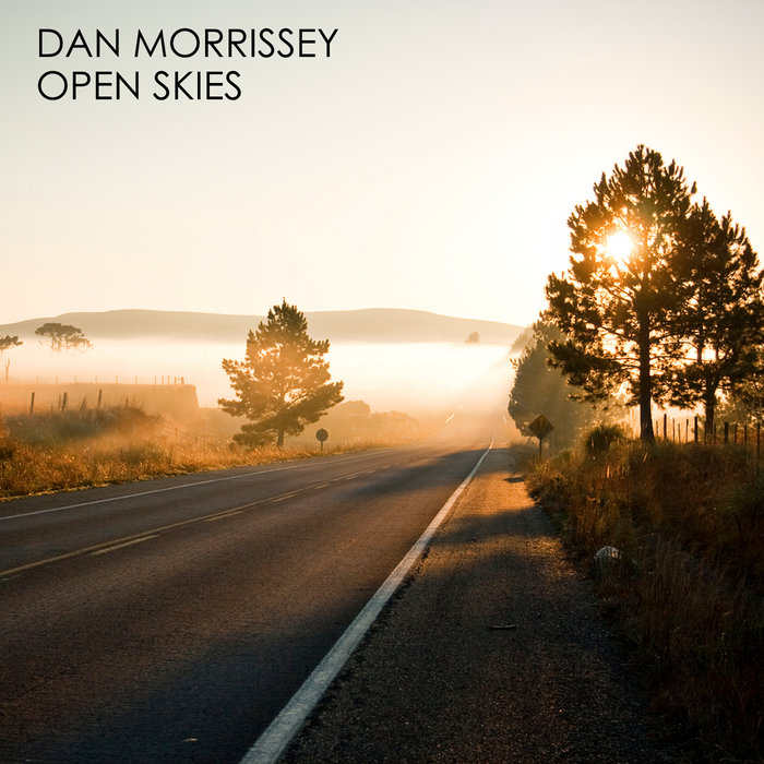 Open Skies | Dan Morrissey