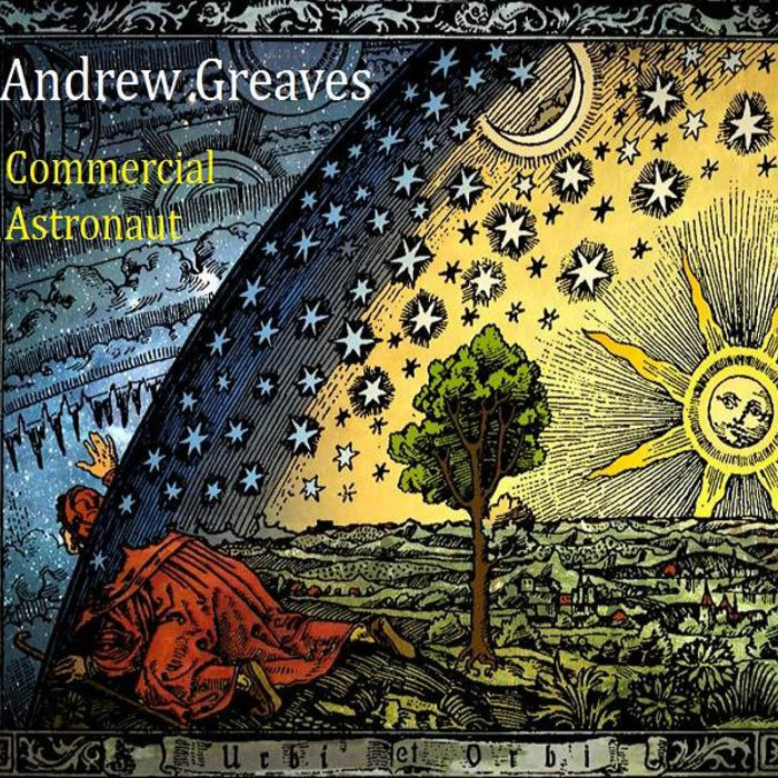 Commercial Astronaut | Andrew Greaves