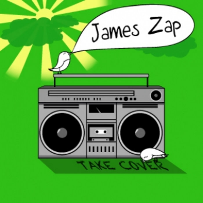 Take Cover | James Zap