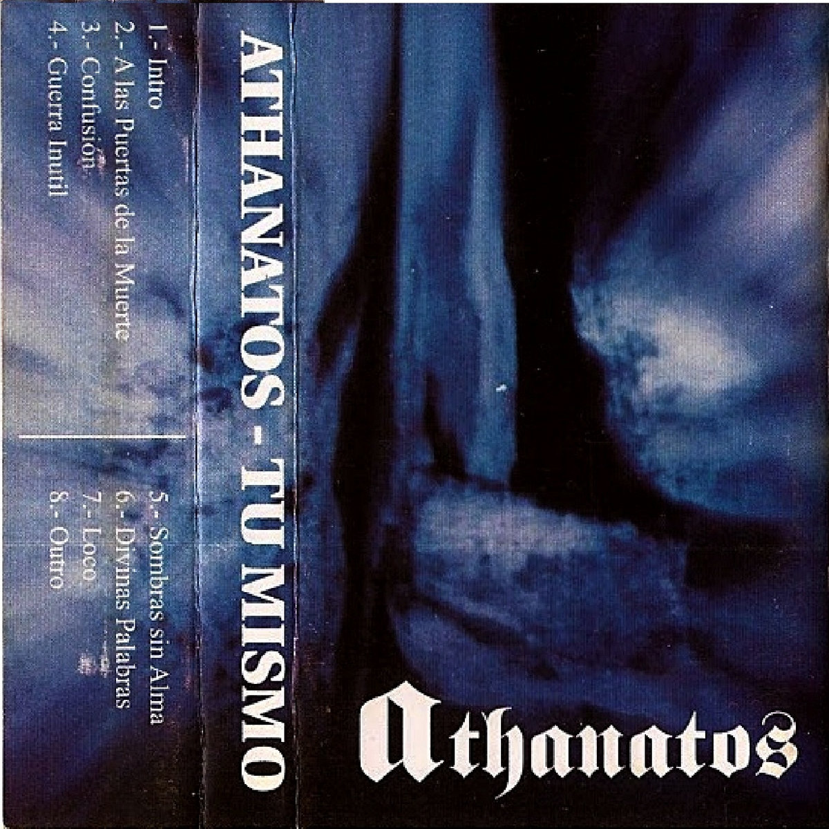 Athanatos (Spain) - Tú mismo (demo 1995) | Athanatos (Spain) - Tú mismo ...