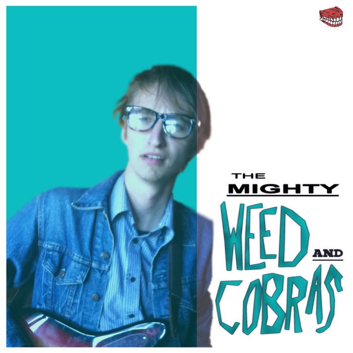 EP | The Mighty Weed & Cobras