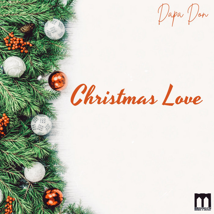 Christmas Love | Dapa Don