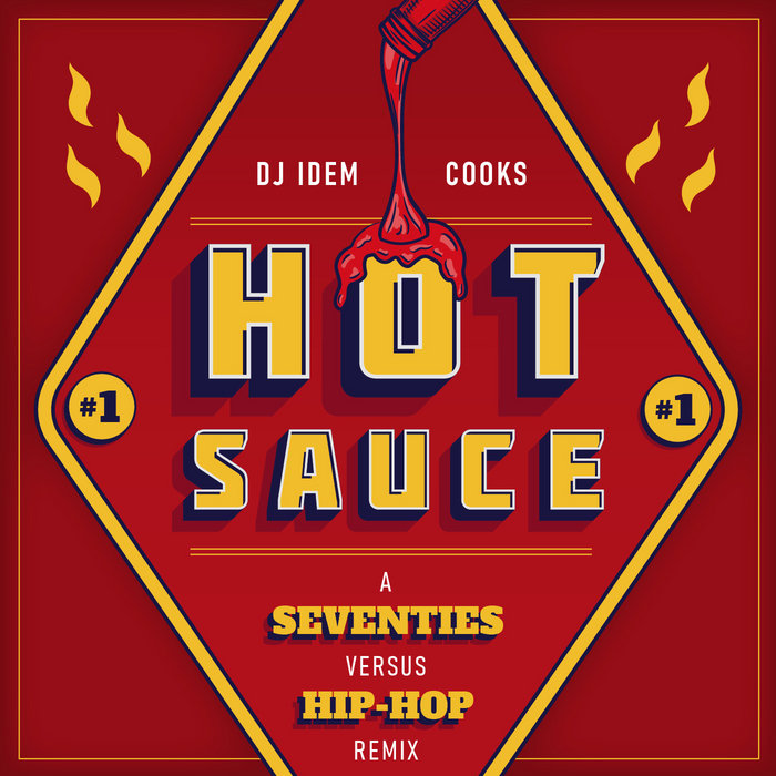 Hot Sauces Vol.1 Funky Soul 70's vs Hip Hop Remix | Dj Idem | dj idem