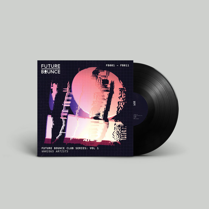 Future Bounce Club Series: Vol 1 | Various Artists | Future Bounce