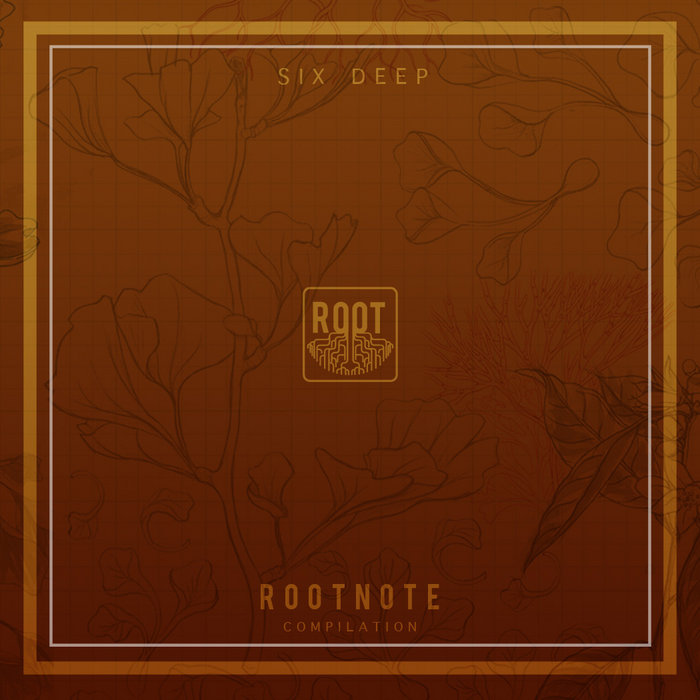 Six Deep | Rootnote Collective | ROOTNOTE COLLECTIVE