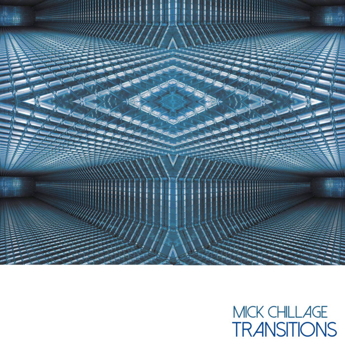 Transitions | Mick Chillage