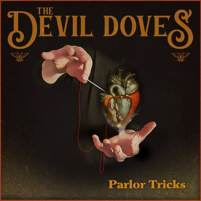 Parlor Tricks | The Devil Doves