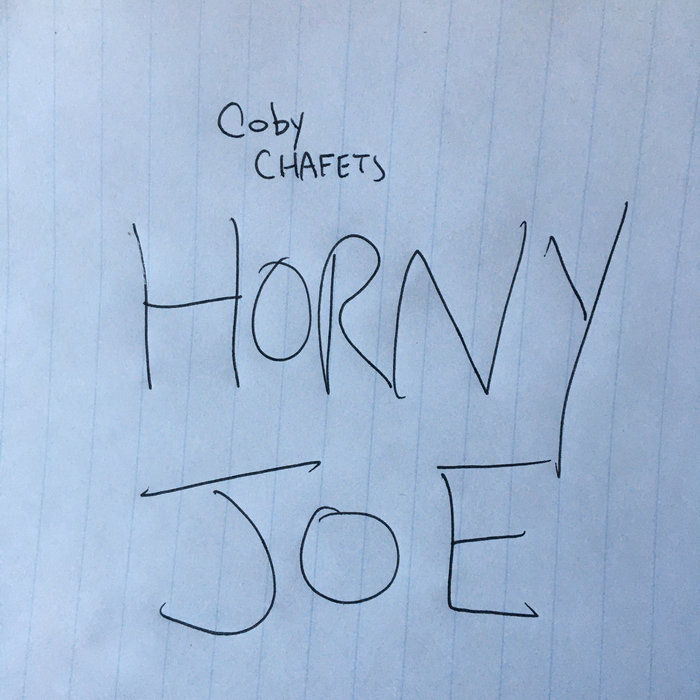 Horny Joe | Coby Chafets