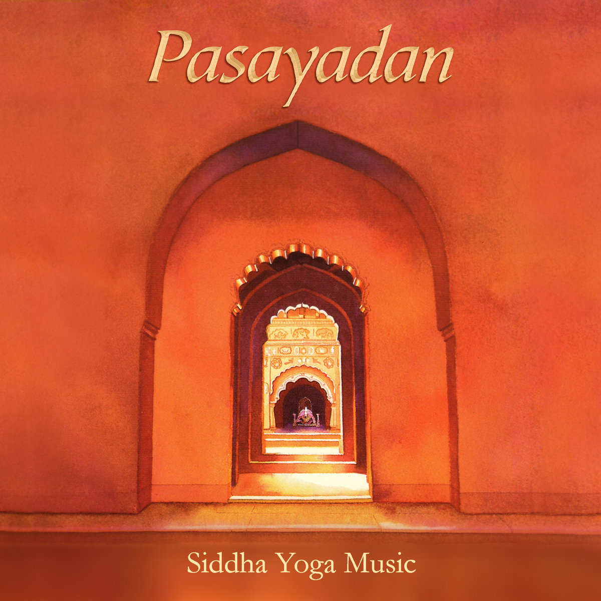 Pasayadan | Siddha Yoga Music | Siddha Yoga Music & Teachings