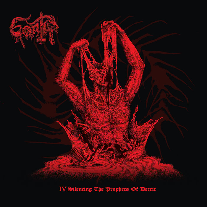 Goath - IV: Silencing The Prophets Of Deceit | Goath