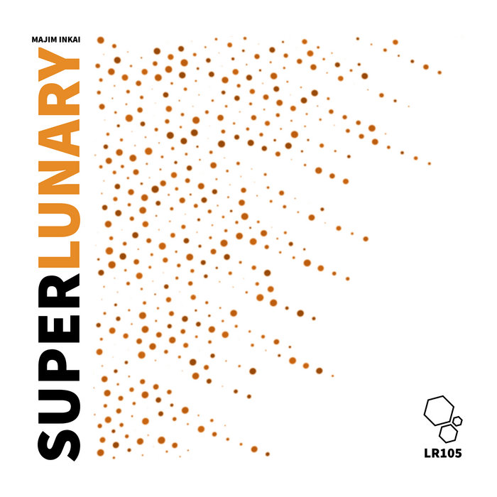 Superlunary EP | Majim Inkai | Loose Records