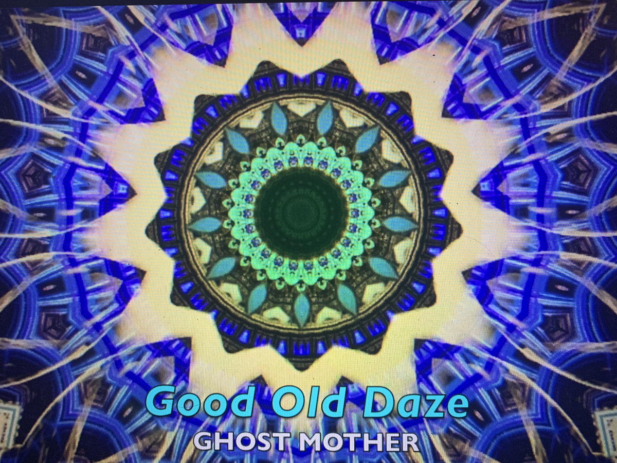 Ghost Mother | GOOD OLD DAZE