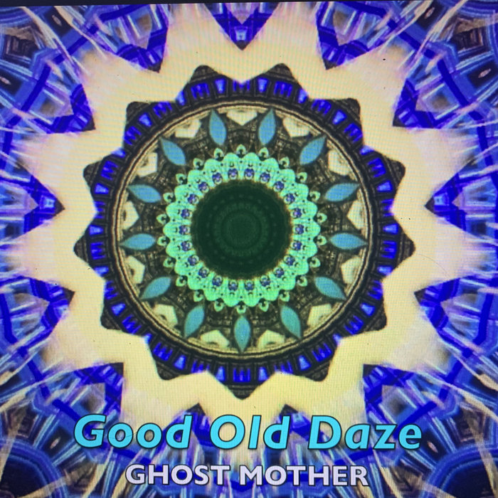 Ghost Mother | GOOD OLD DAZE