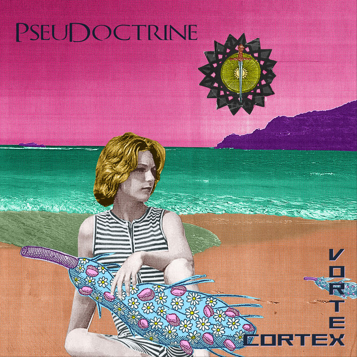 Cortex Vortex EP | Pseudoctrine