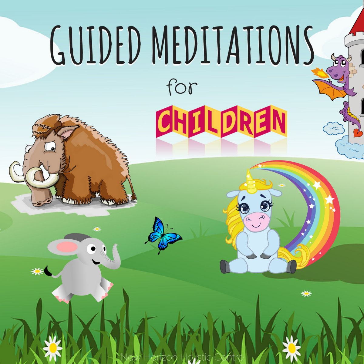 Guided Meditations for Children | New Horizon Holistic Centre