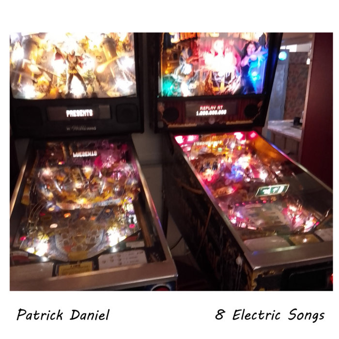 8 Electric Songs | Patrick Daniel