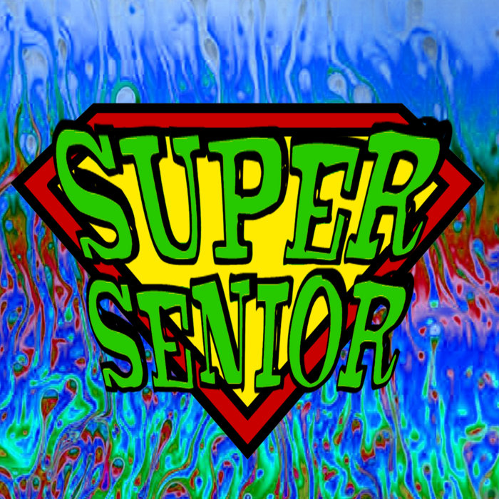 Super Senior | Super Senior