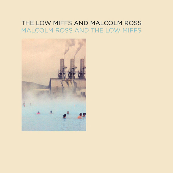 Malcolm Ross & The Low Miffs | The Low Miffs and Malcolm Ross | The Low ...