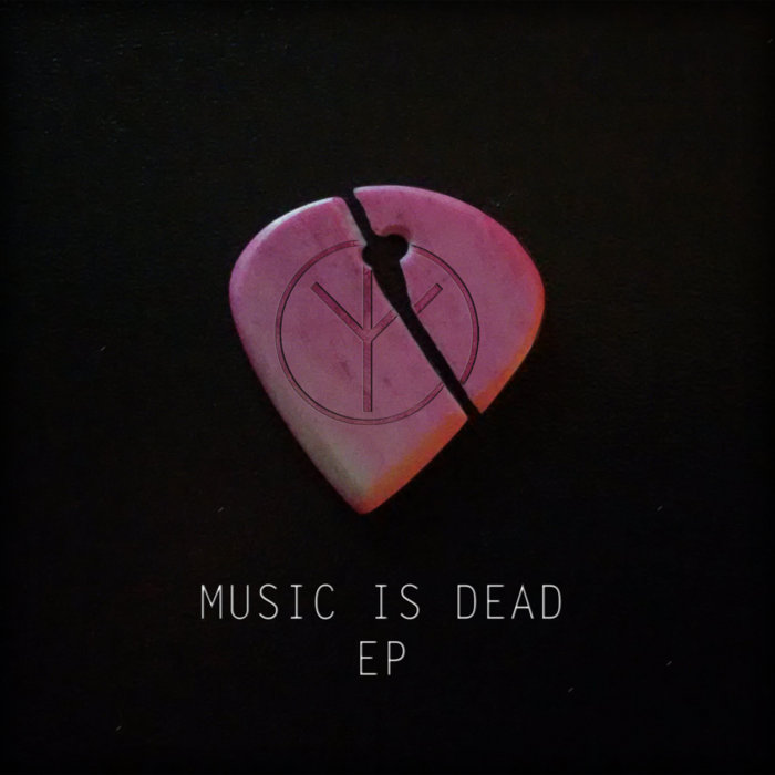 Music Is Dead EP | Blackbird