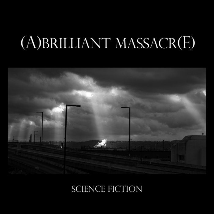 Science Fiction ALBUM | A BRILLIANT MASSACRE