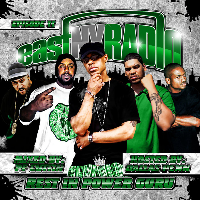 EastNYRadio (mixtape series) episode 11 Rest In Power Guru hosted by ...