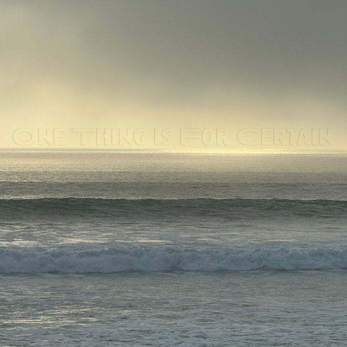 One Thing Is For Certain | Collar John