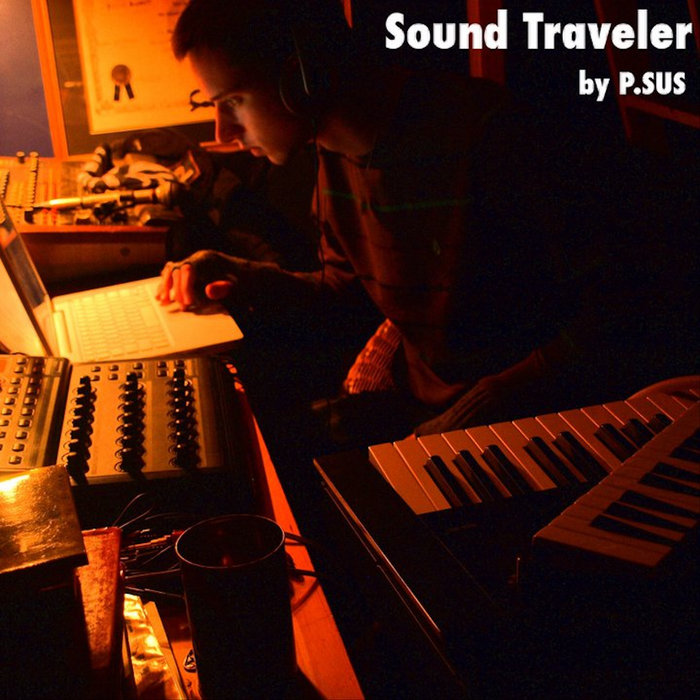Sound Traveler | P.SUS