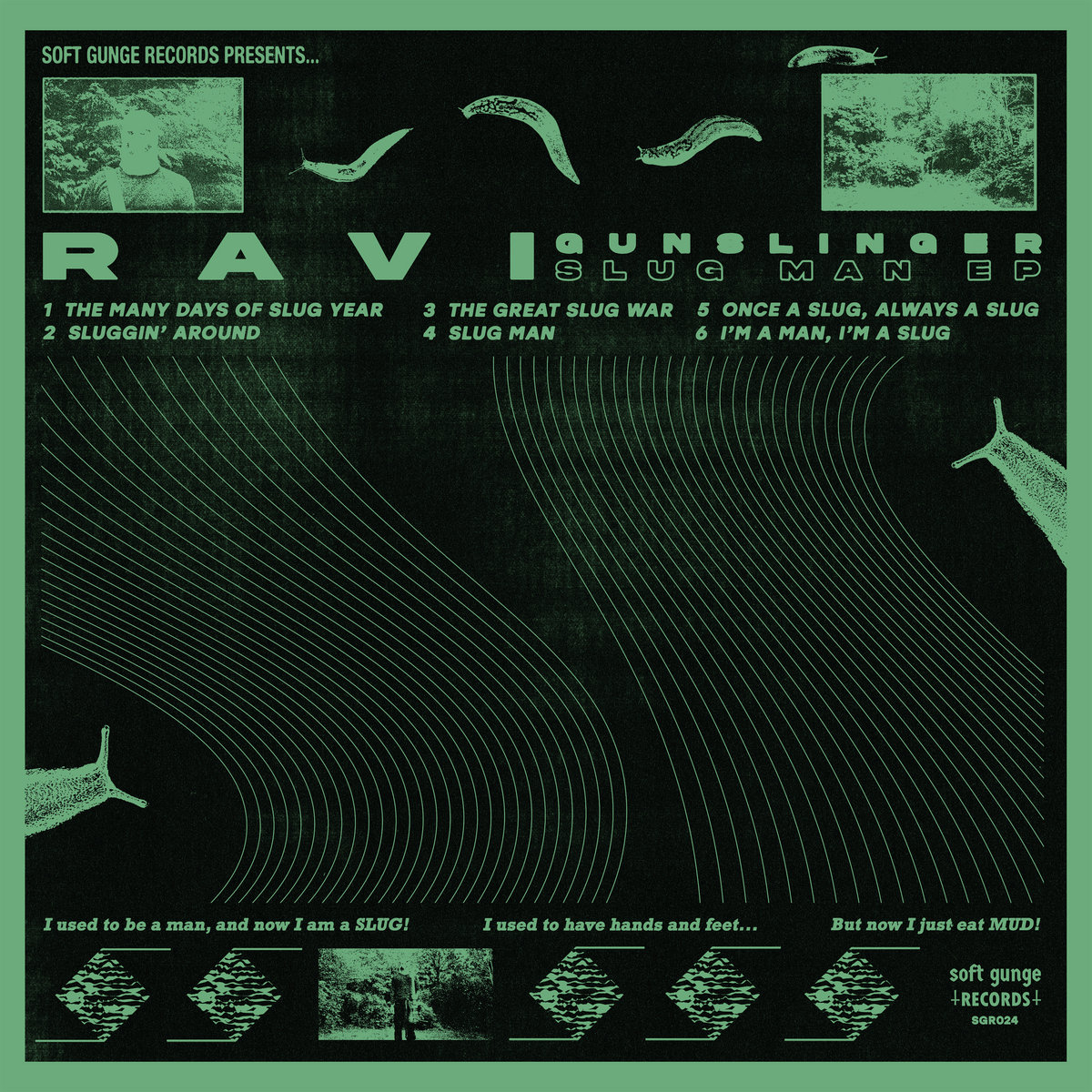 Slug Man (Slug FM Edition) | Ravi Gunslinger