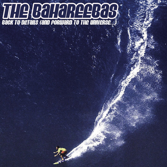 Back To Details - The First Demos | The Bahareebas